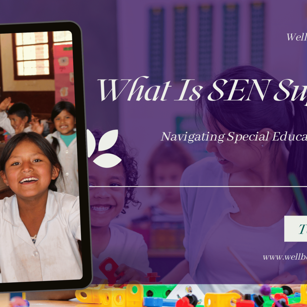 What Is SEN Support? Navigating Special Education Needs