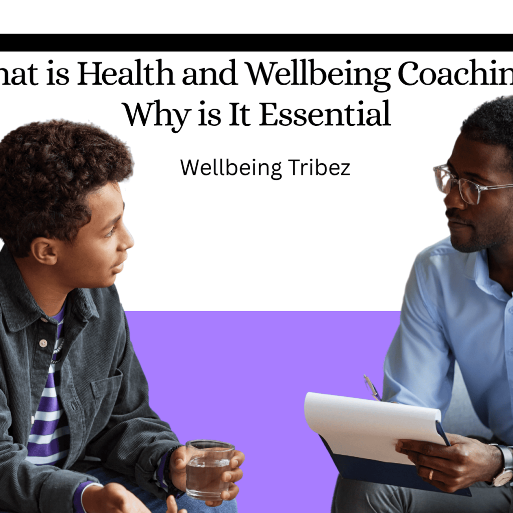 What Is Health and Wellbeing Coaching and Why Is It Essential ...